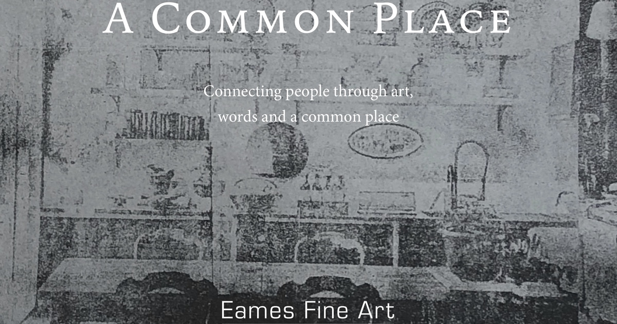 Publication: A Common Place | Eames Fine Art